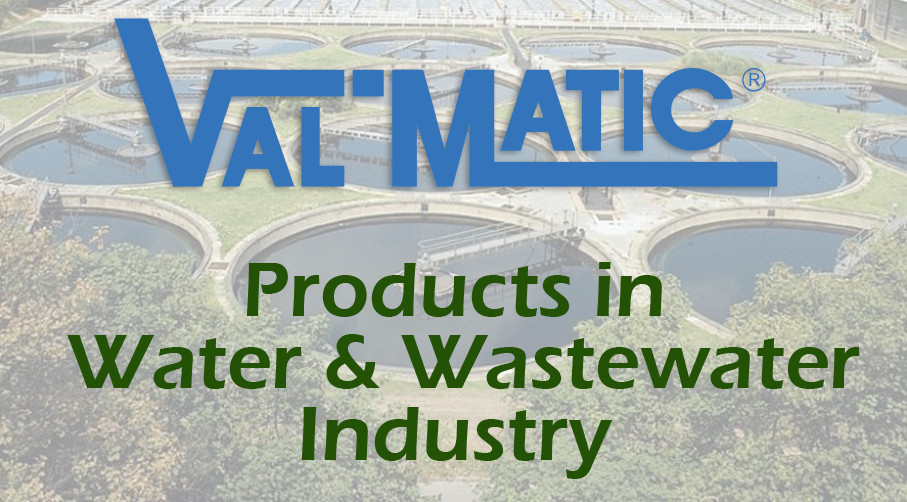 News Releases, Blog Articles, What's New at Val-Matic?